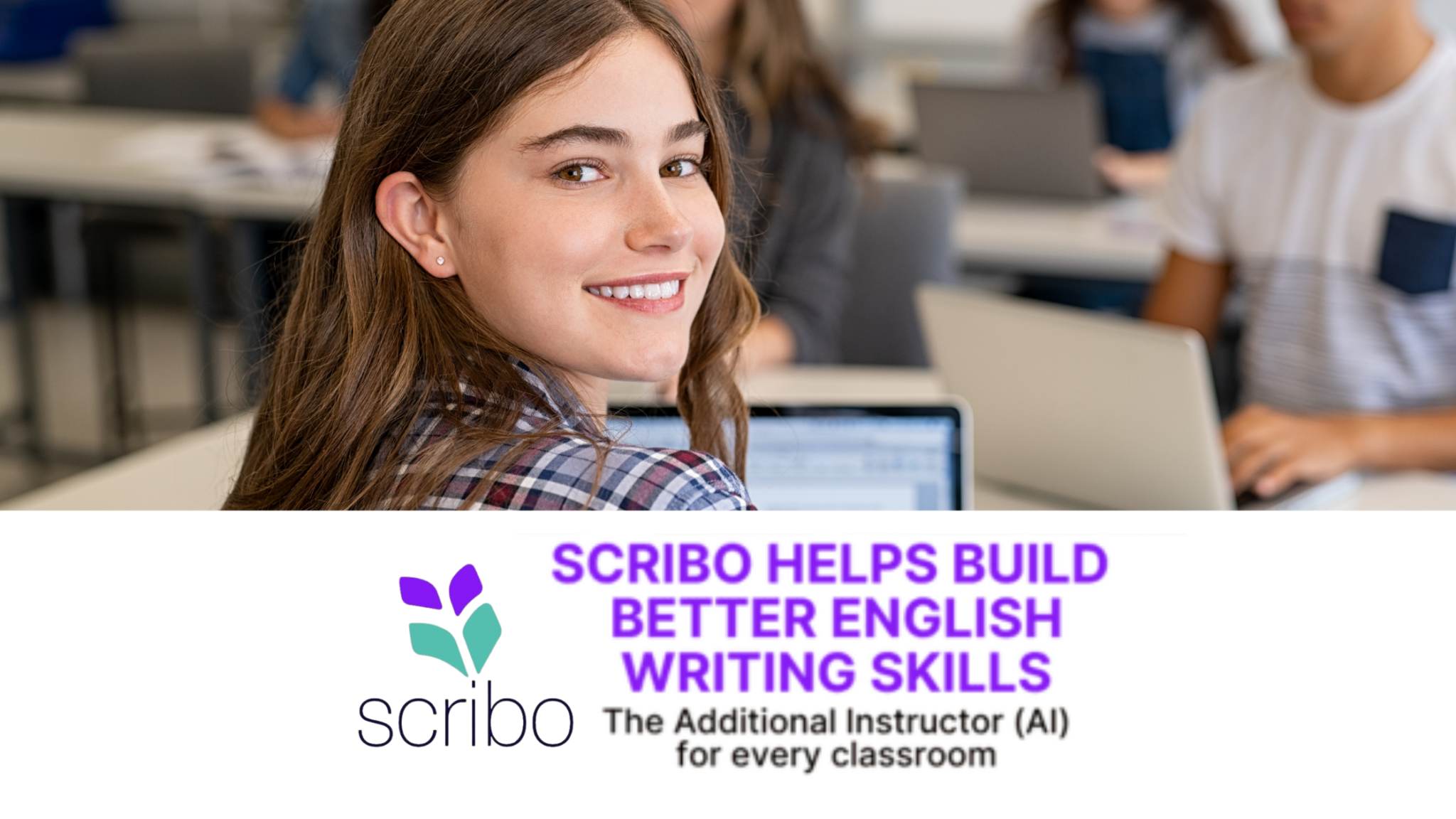 Scribo: Improve Student Writing and Reduce Teacher Workloads - SchoolDay